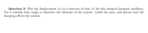 Solved Instructions Assume That A Particle Undergoes Free Chegg