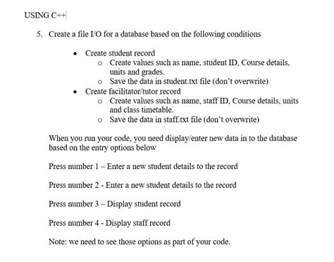solved using c 5 create a file i o for a database based