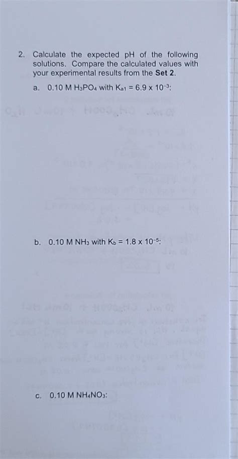 Calculate The Expected PH Of The Following Chegg Com