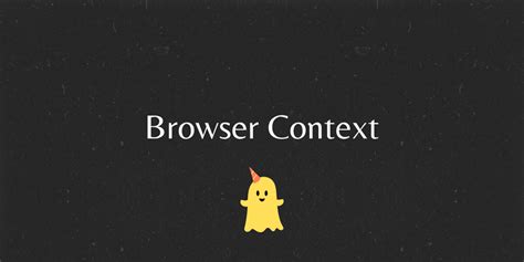 Browser Context Dev Community