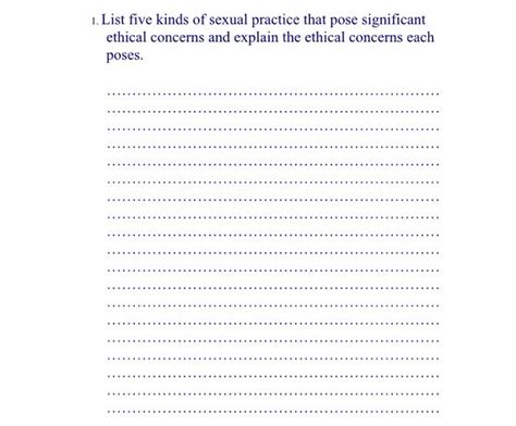 Solved List Five Kinds Of Sexual Practice That Pose Chegg Com