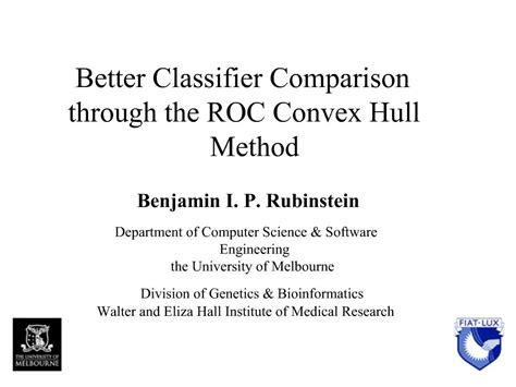 Ppt Better Classifier Comparison Through The Roc Convex Hull Method
