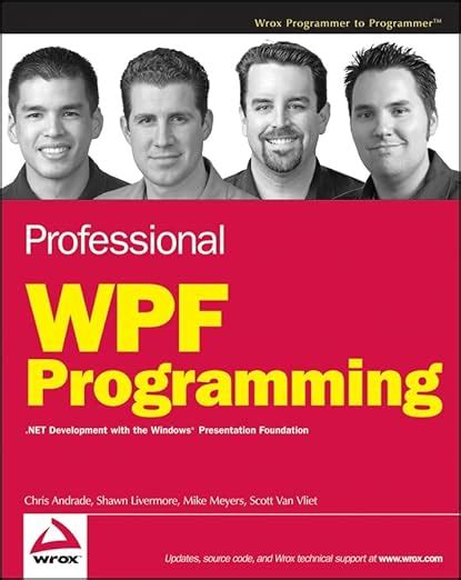 Buy Professional Wpf Programming Net Development With The Windows