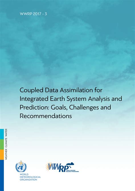 Pdf Coupled Data Assimilation For Integrated Earth System Analysis And Prediction Goals