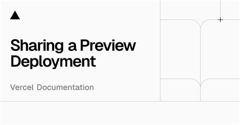 Sharing A Preview Deployment