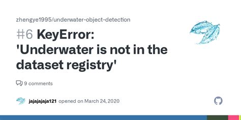 Keyerror Underwater Is Not In The Dataset Registry · Issue 6