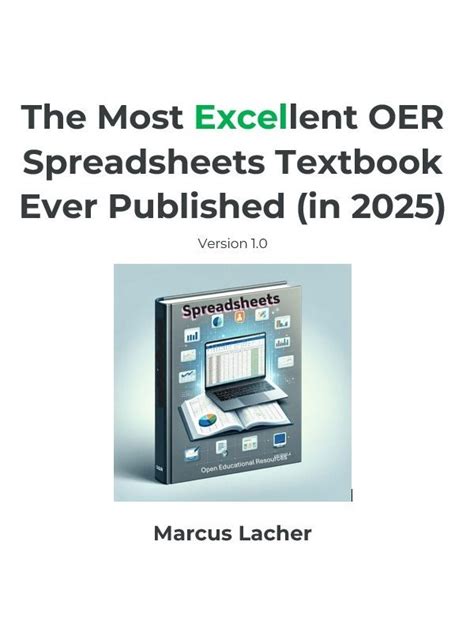 Chapter X Whats New And Overlooked In Excel The Most Excellent Oer Spreadsheets Textbook