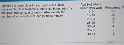 solved identify the lower class limits ﻿upper class limits