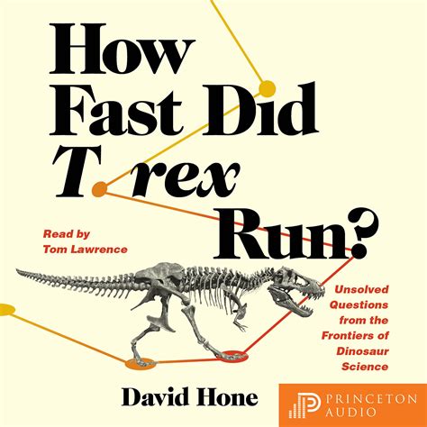 How Fast Did T Rex Run Princeton University Press