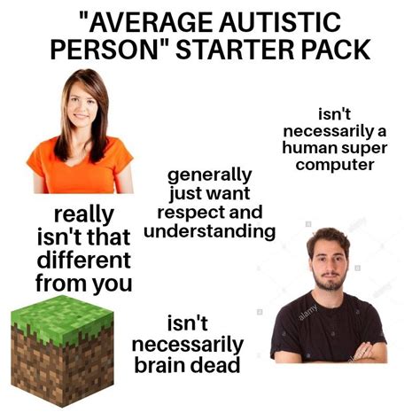 Average Autistic Person Starter Pack Scrolller