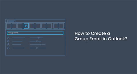 How To Create A Group Email In Outlook A Step By Step Guide