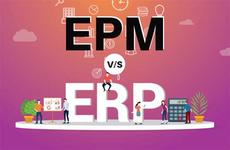 Epm Vs Erp Different But Work Well Together