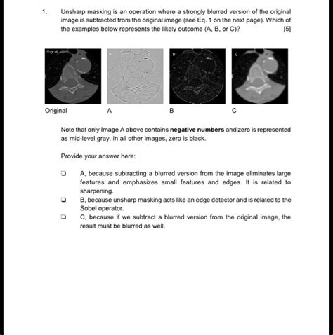 solved unsharp masking is an operation where a strongly