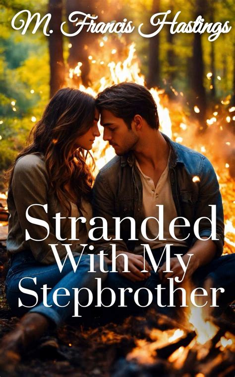 Stranded With My Stepbrother Submitting To My Stepbrother Book