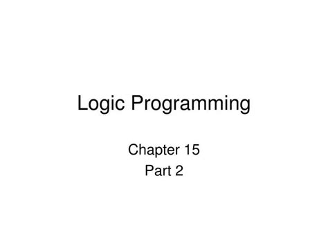PPT Logic Programming PowerPoint Presentation Free Download ID