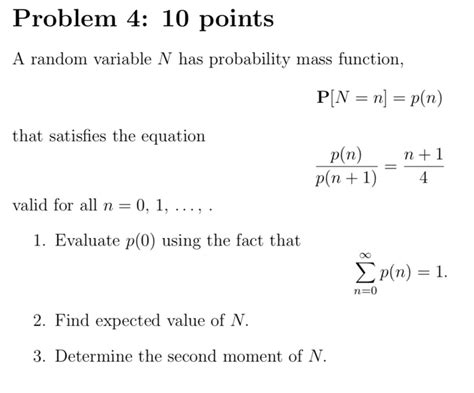 solved problem 4 10 points a random variable n has