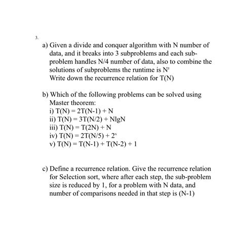 Solved A ﻿given A Divide And Conquer Algorithm With N
