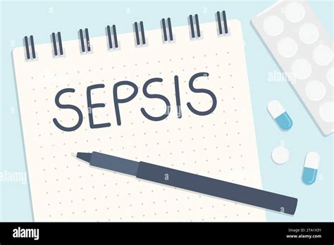Sepsis Written In A Spiral Notebook Flat Lay Composition With Pills