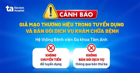 Cảnh báo giả mạo thương hiệu BV Tâm Anh trong tuyển dụng và dịch vụ chăm sóc sức khỏe
