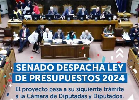 Senado Aprueba Proyecto De Ley De Presupuestos 2024 Con Acuerdos En