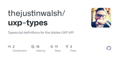 GitHub Thejustinwalsh Uxp Types Typescript Definitions For The Adobe UXP API