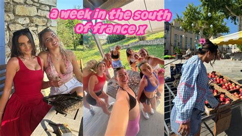 Girls Holiday Vlog In The South Of France Best Few Days Youtube