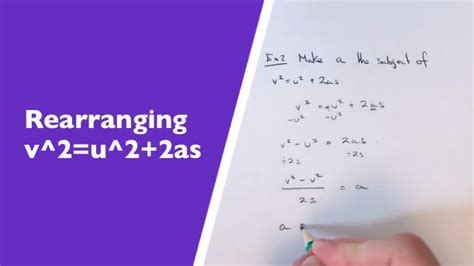 V 2 U 2 2as How To Make U And A The Subject Of The Formula Rearranging An Equation Of Motion