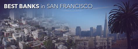 Discover The Best Banks For The Sf Bay Area Complexsearch