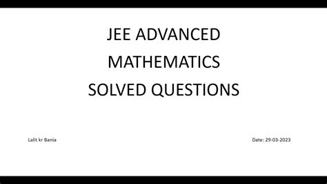 JEE MAIN ADVANCED SOLVED QUESTIONS MATHEMATICS YouTube