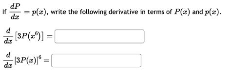 Solved If DPdx P X Write The Following Derivative In Chegg Com