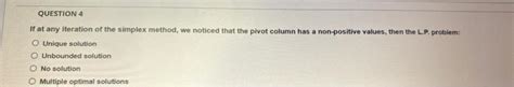 solved question 4 if at any iteration of the simplex method