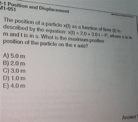 Solved The Position Of A Particle X T As A Function Of Time