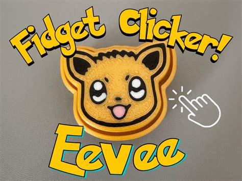 Eevee Fidget Clicker Pokemon By Gulfport 3d Prints Makerworld Download Free 3d Models