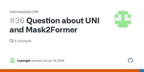 Question About Uni And Mask2former · Issue 36 · Mahmoodlab Uni · Github