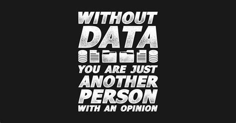 Funny Data Analyst Statistics Analytics Analysis Opinion Statistics