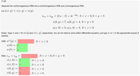 Solved 1 Pt Separate The Nonhomogeneous PDE Into A Chegg Com