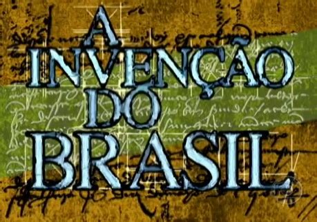 A Invenção Do Brasil Logopedia Fandom