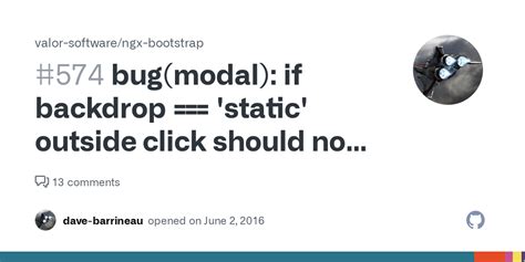 Bugmodal If Backdrop Static Outside Click Should Not Close