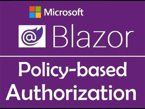 The Best Security Features In Blazor Web Assembly Using Policy Based
