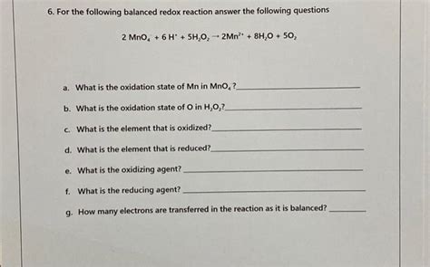 Solved 6 For The Following Balanced Redox Reaction Answer