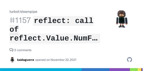 `reflect Call Of Reflectvaluenumfield On Zero Value` Error When