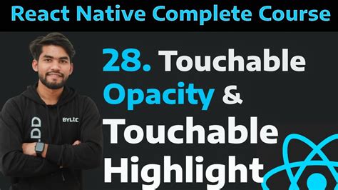 Styling Of Button With Touchable Opacity And Touchable Highlight In React Native Part