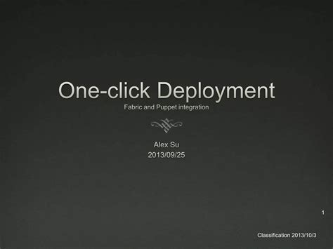 One Click Deployment Ppt