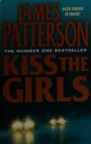 James Patterson Kiss The Girls Free Download Borrow And Streaming Internet Archive