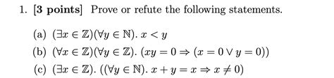solved 1 [3 points] prove or refute the following