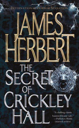 The Secret Of Crickley Hall Herbert James 9780765367334 Zvab