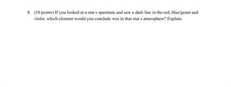 solved 8 10 points if you looked at a star s spectrum