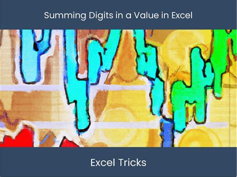 Sum Your Excel Digits Effortlessly And Accurately Excel
