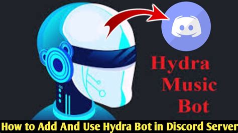 how to add and use hydra bot in discord server 2022 discord hydra bot guide youtube
