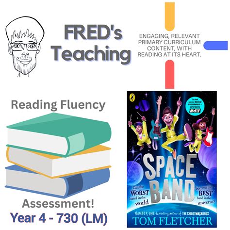 Year 4 Reading Fluency Assessment Space Band 730 Lm Freds Teaching